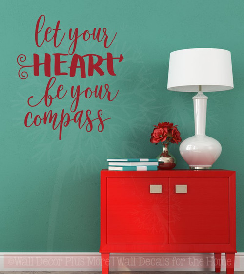 Let Your Heart Be Your Compass Inspirational Wall Decals Stickers